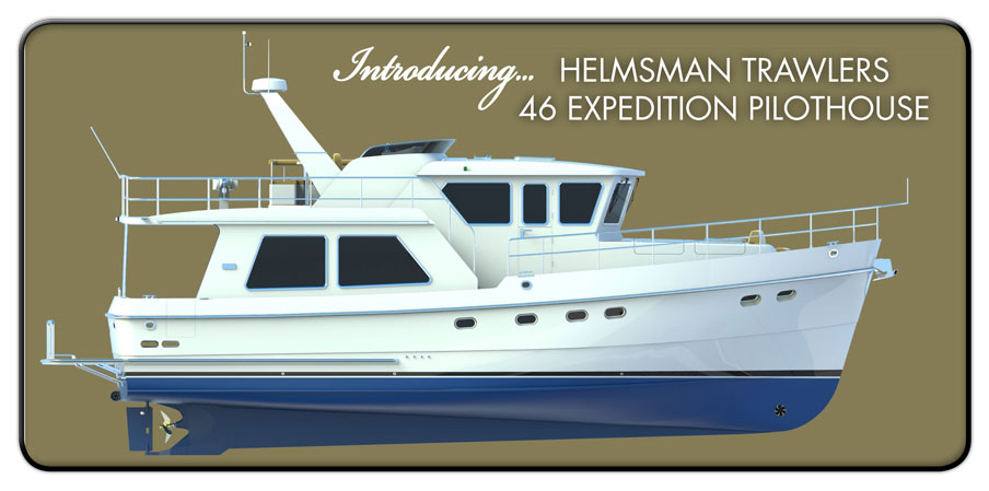 Helmsman Trawlers Sneak Peek – - Helmsman